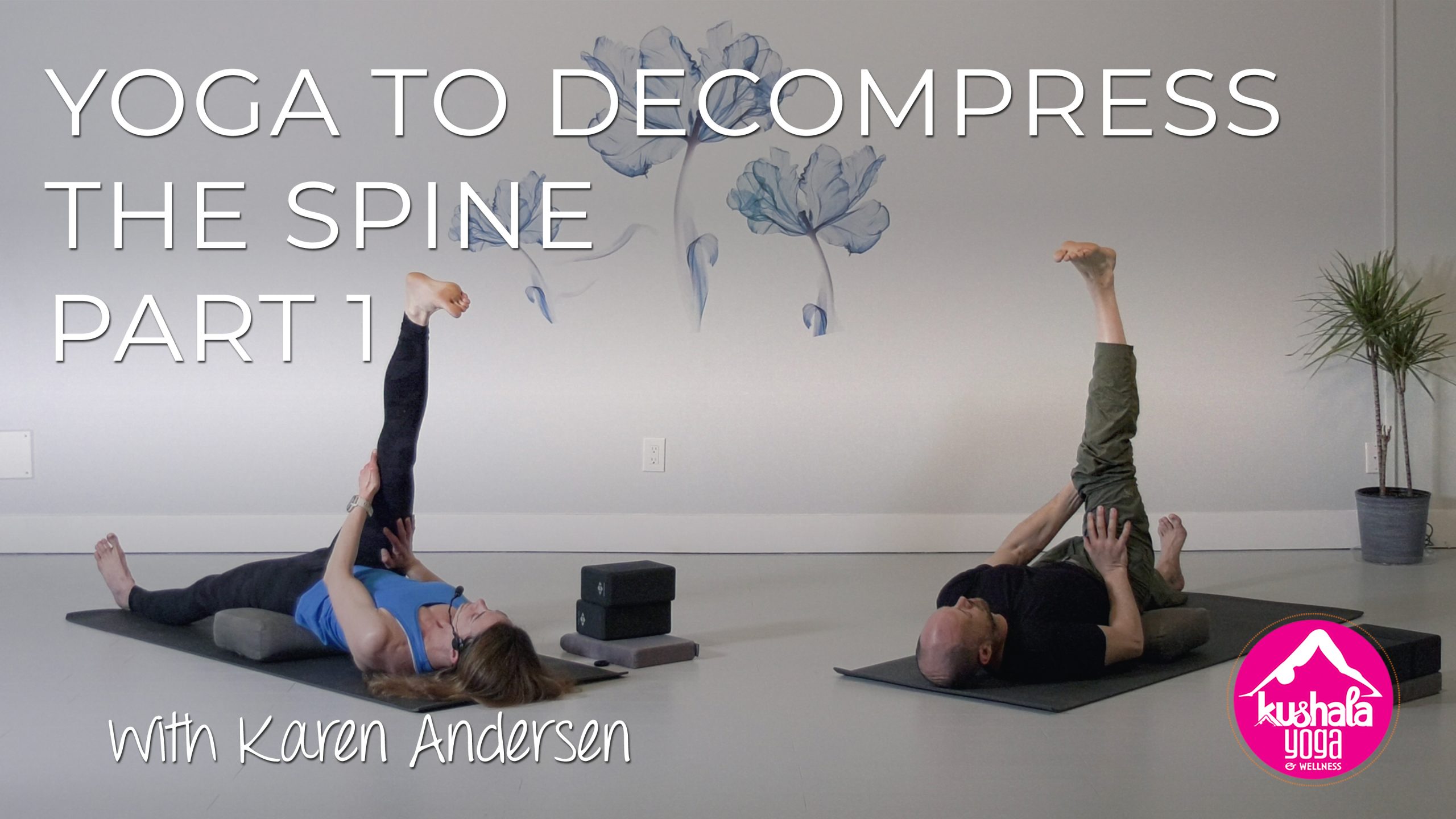Yoga to Decompress the Spine – Kushala Yoga and Wellness in Port Moody