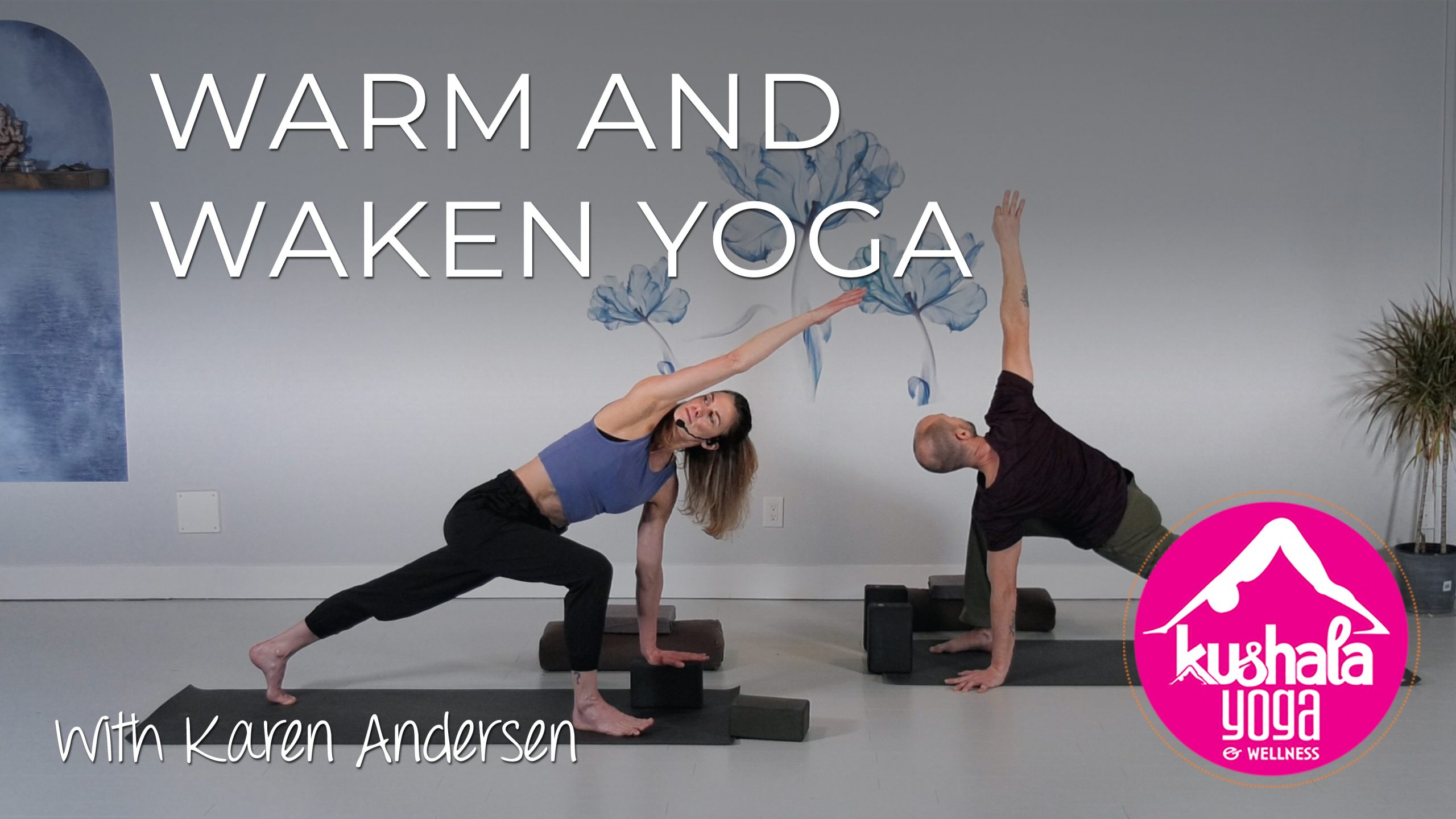 Warm and Waken Yoga – Kushala Yoga and Wellness in Port Moody